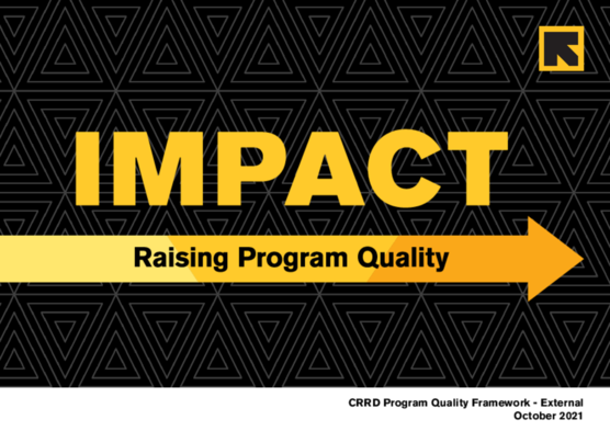 IRC IMPACT Handbook: CRRD Program Quality Framework | The IRC