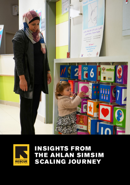 Insights from the Ahlan Simsim Scaling Journey | The IRC