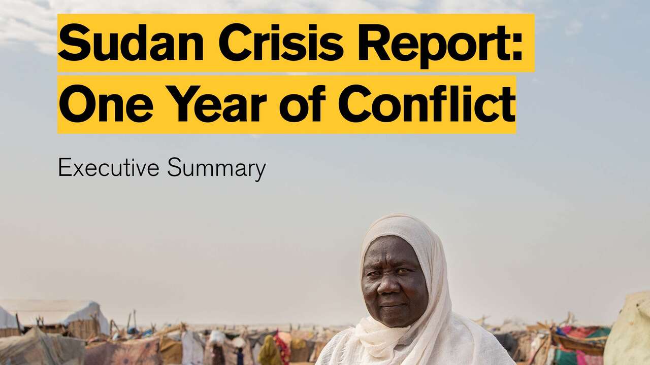 After one year of conflict in Sudan, a new report released by IRC ...