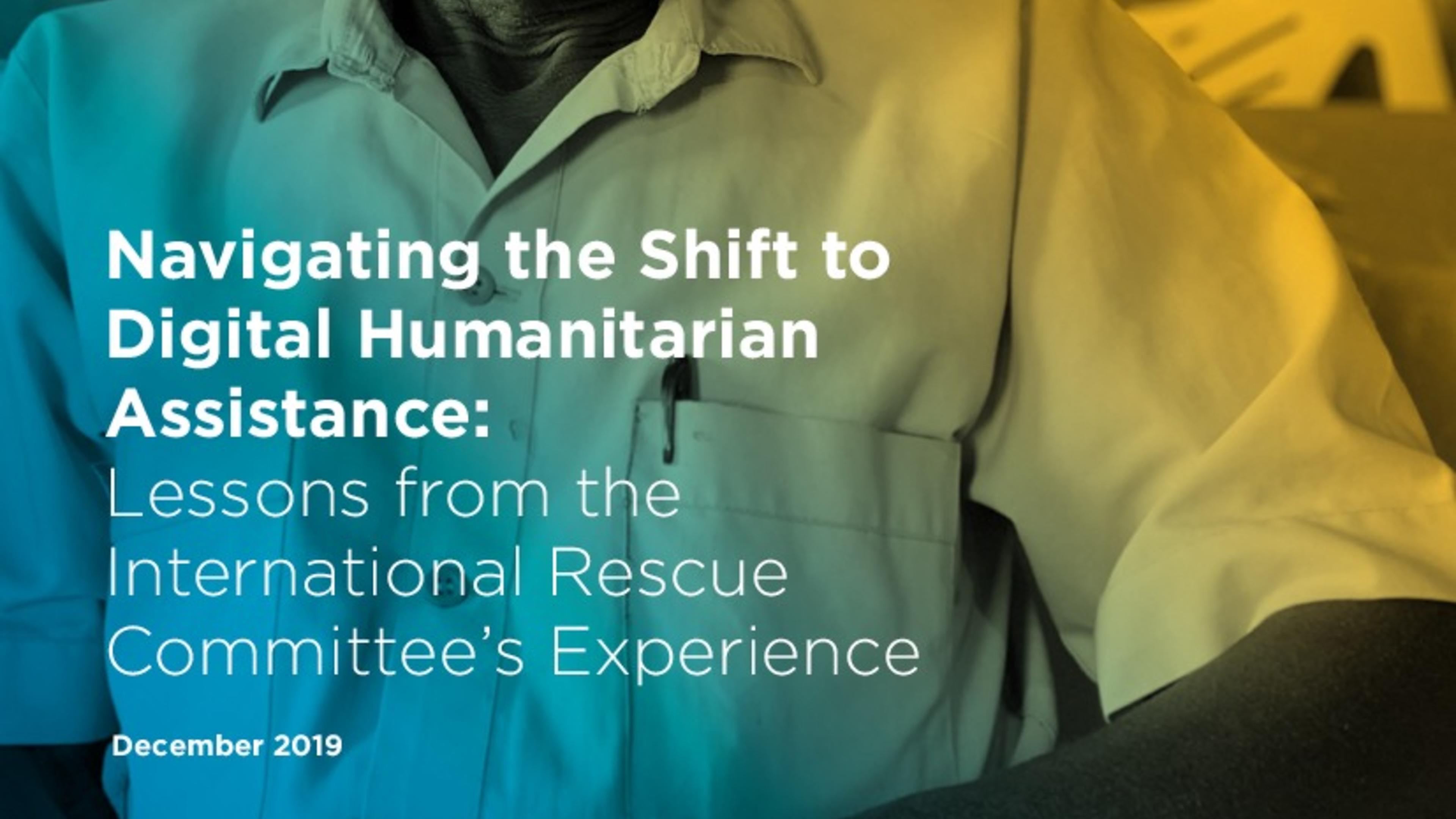 Navigating the shift to digital humanitarian assistance | International ...